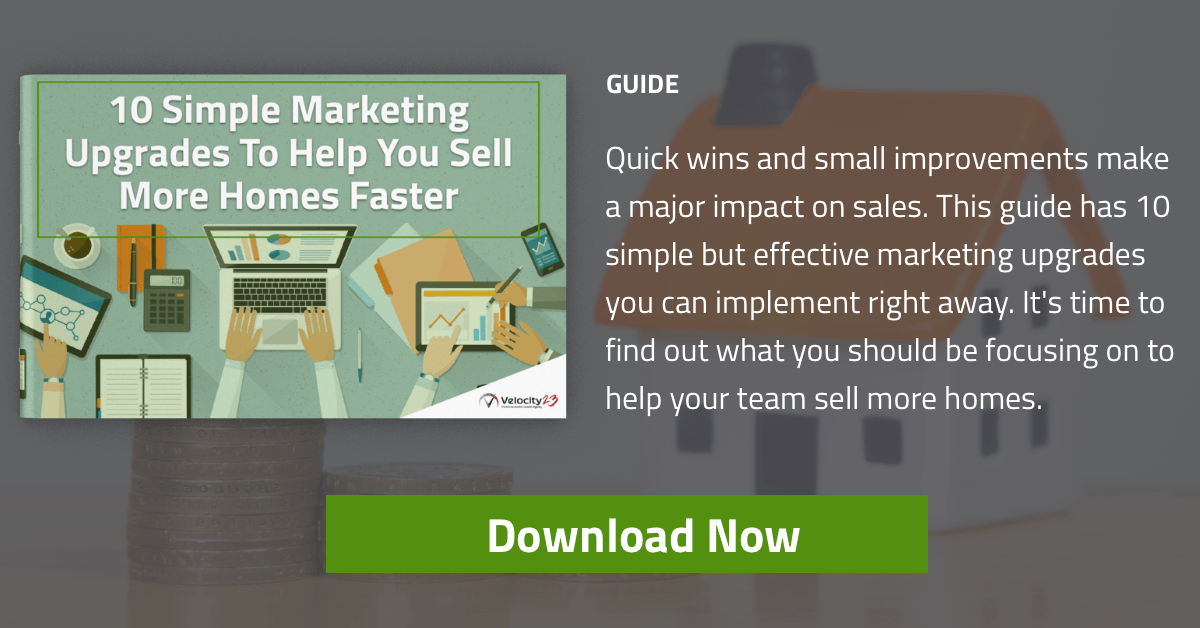 10 Simple Marketing Upgrades To Help You Sell More Homes Faster